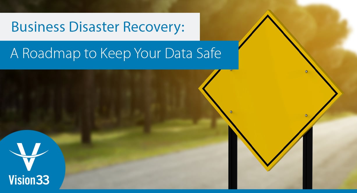Business Disaster Recovery: A Roadmap to Keep Your Data Safe
