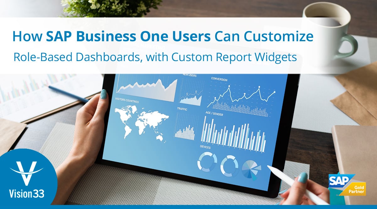 How SAP Business One Users Can Customize Role-Based Dashboards, with ...