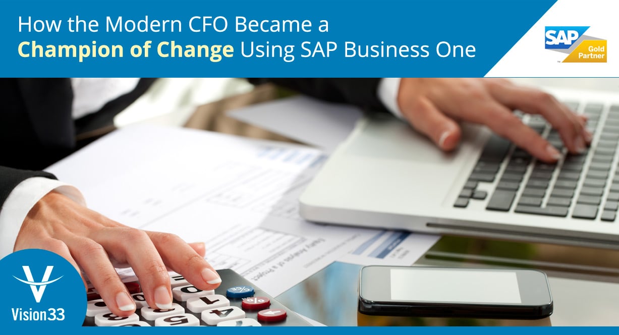 How the Modern CFO Became a Champion of Change Using SAP Business One.