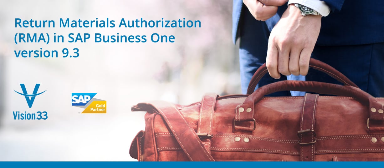 Return Materials Authorization (RMA) in SAP Business One version 9.3