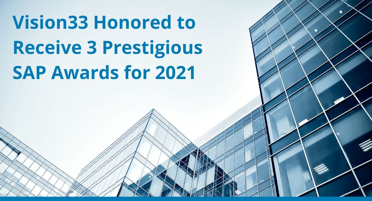 Vision33 Honored to Receive 3 Prestigious SAP Awards for 2021