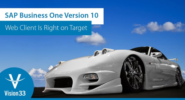 SAP Business One Version 10 Web Client Is Right on Target